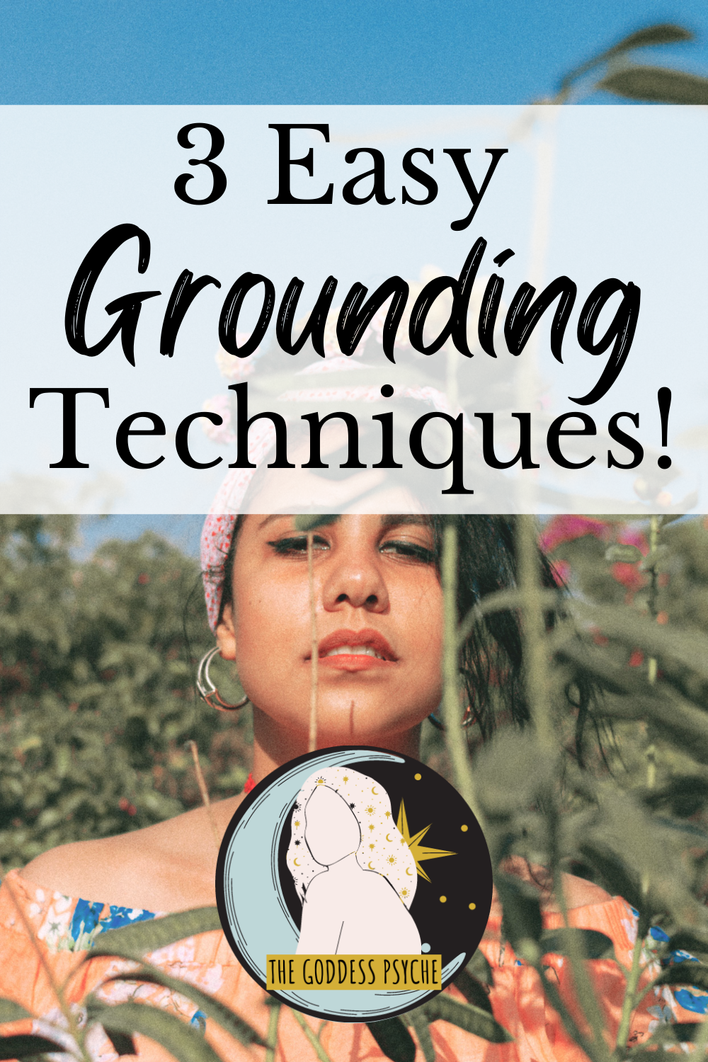 Beginner's Guide to Grounding! - The Goddess Psyche