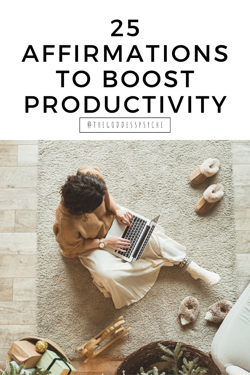 25 Affirmations to Boost Productivity - The Goddess Psyche